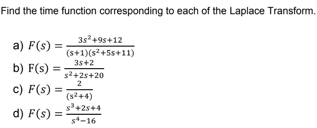 Solved Find the time function corresponding to each of the | Chegg.com
