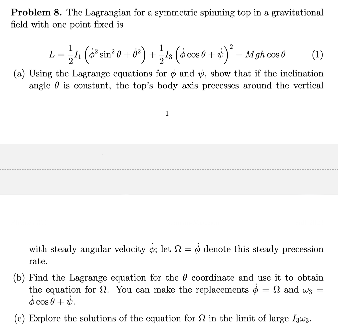 Solved Problem 8. ﻿The Lagrangian for a symmetric spinning | Chegg.com