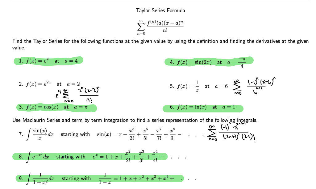 Solved Taylor Series Formula ¿ $")(a)(x – a)" n! n=0 Find | Chegg.com