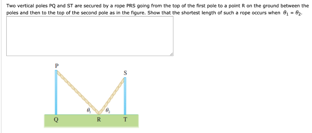 Solved Two vertical poles PQ and ST are secured by a rope | Chegg.com