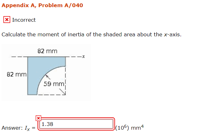 Solved Appendix A, Problem A/040 * Incorrect Calculate the | Chegg.com