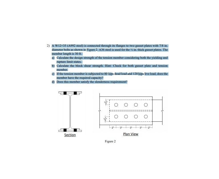 Solved 2) A W12x35 (A992 steel) is connected through its | Chegg.com