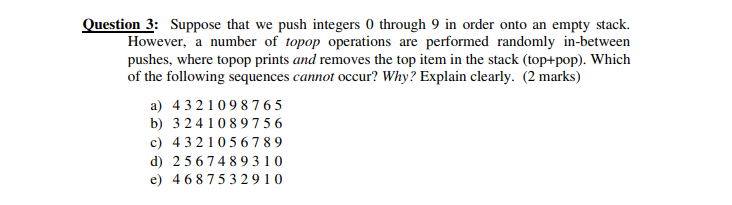 Solved Question 3: Suppose that we push integers 0 through 9 | Chegg.com
