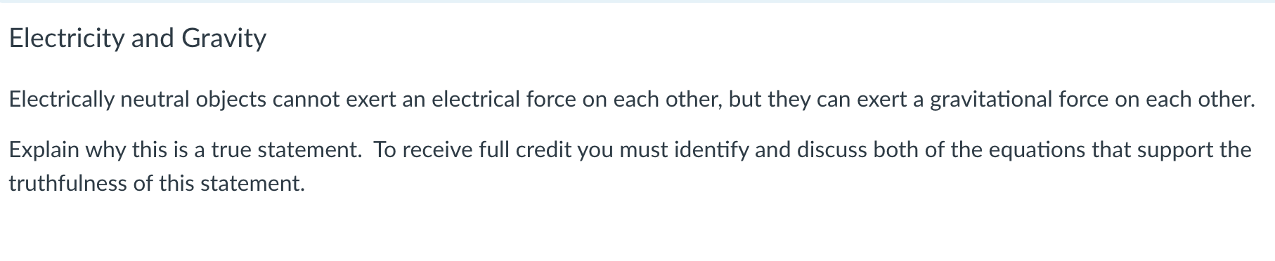 Solved Electricity and Gravity Electrically neutral objects | Chegg.com