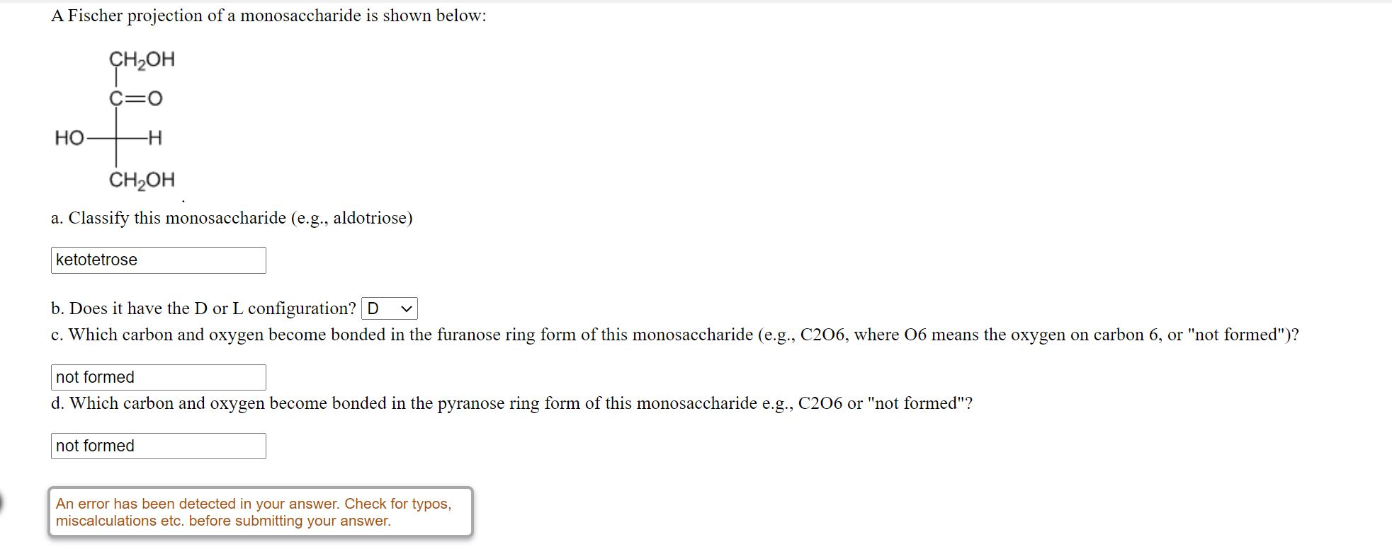 Solved A Fischer projection of a monosaccharide is shown | Chegg.com