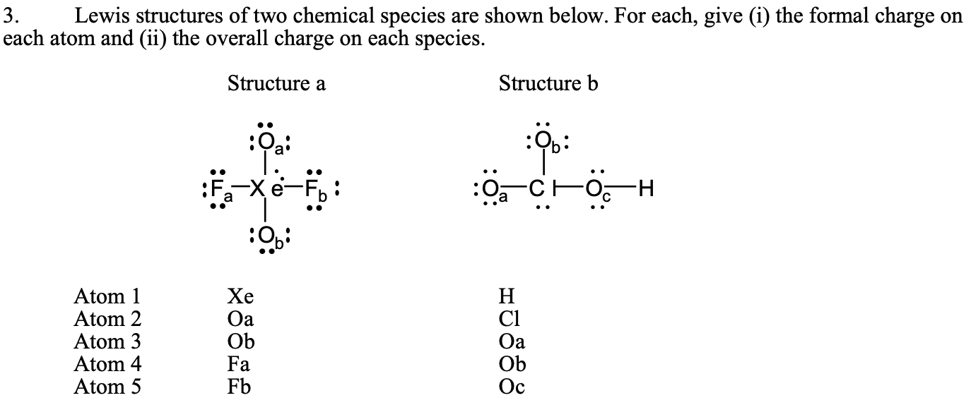 Solved 3. Lewis structures of two chemical species are shown | Chegg.com