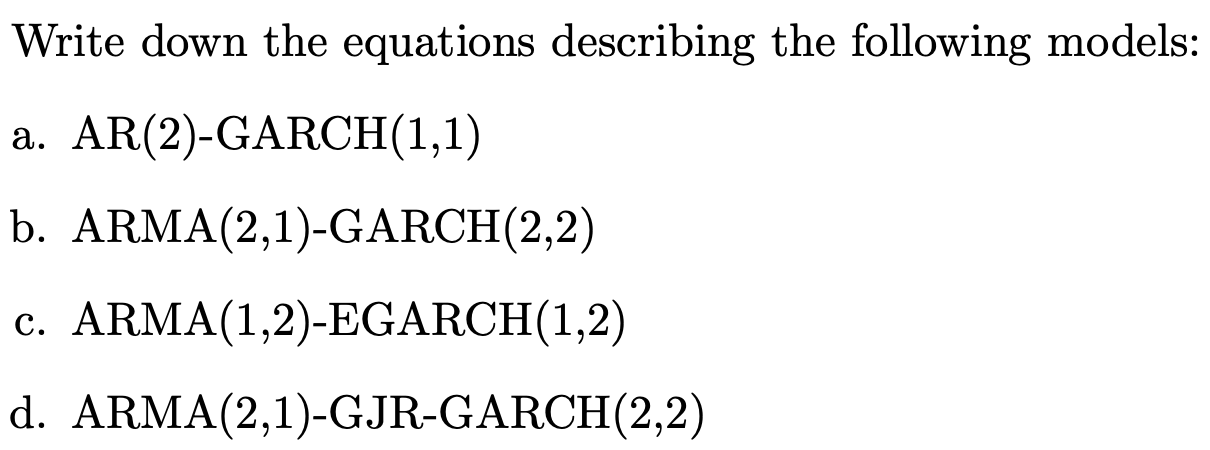 Solved Write down the equations describing the following | Chegg.com