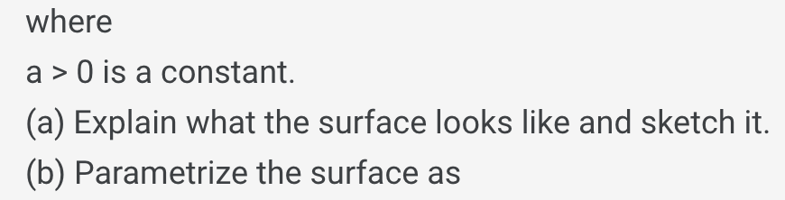 ∫Sϕ(r)dSdS=∣∣∂α∂r×∂z∂r∣∣ϕ(r)=ϕ0(x2+y2)x2where a >0 is | Chegg.com