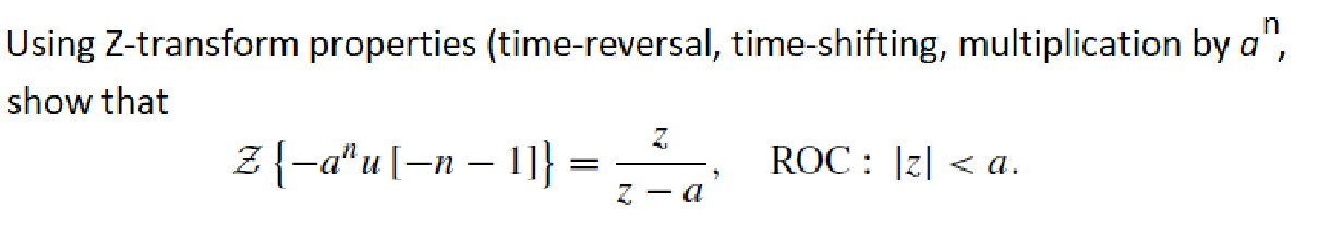 Solved Using Z-transform properties (time-reversal, | Chegg.com