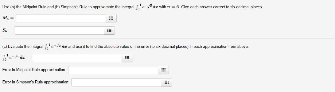Solved Use (a) the Midpoint Rule and (b) Simpson's Rule to | Chegg.com