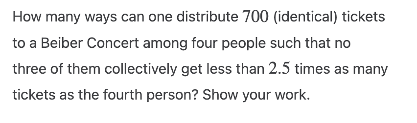 Solved How many ways can one distribute 700 (identical) | Chegg.com