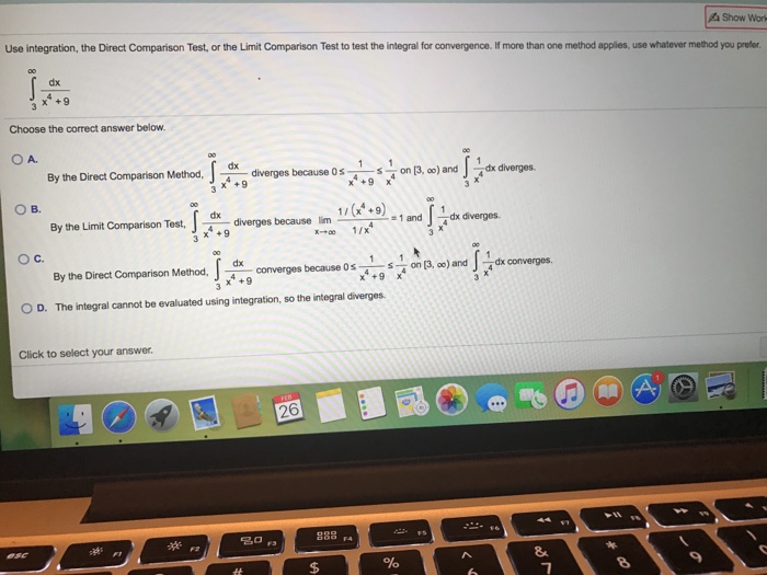 Solved Use integration, the Direct Comparison Test, or the | Chegg.com