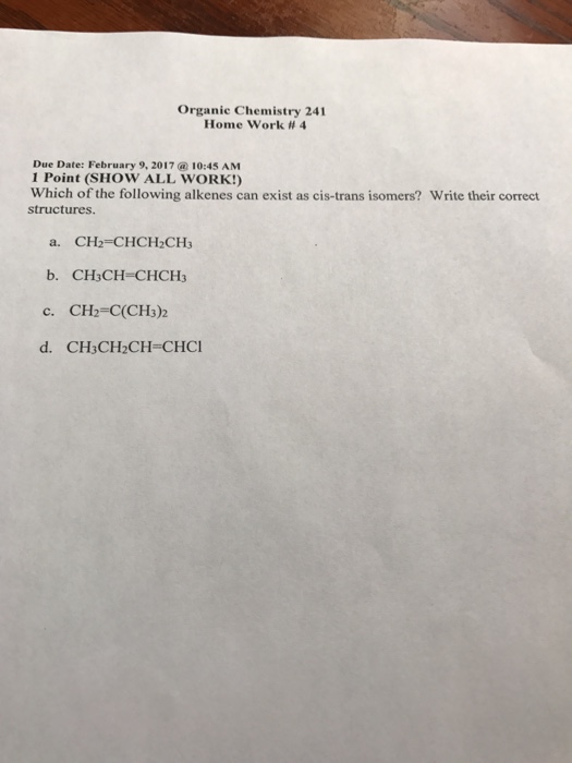 Solved Which of the following alkenes can exist as cis-trans | Chegg.com