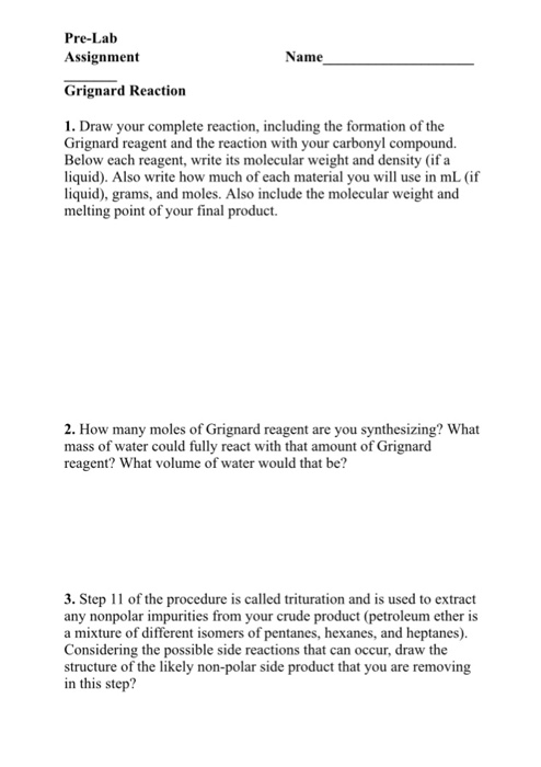 Pre-Lab Assignment Name Grignard Reaction 1. Draw | Chegg.com