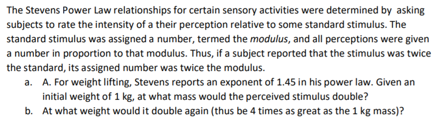 Solved The Stevens Power Law relationships for certain | Chegg.com