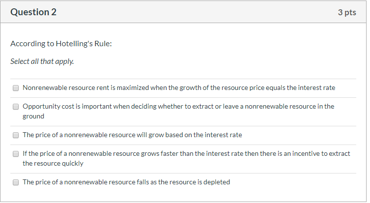 Solved Question 2 3 pts According to Hotelling's Rule: | Chegg.com