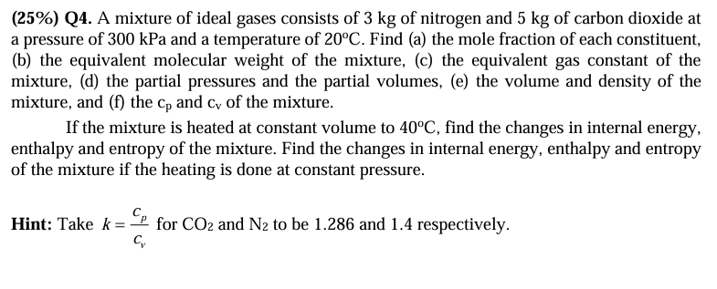 Solved (25\%) ﻿Q4. ﻿A mixture of ideal gases consists of 3 | Chegg.com