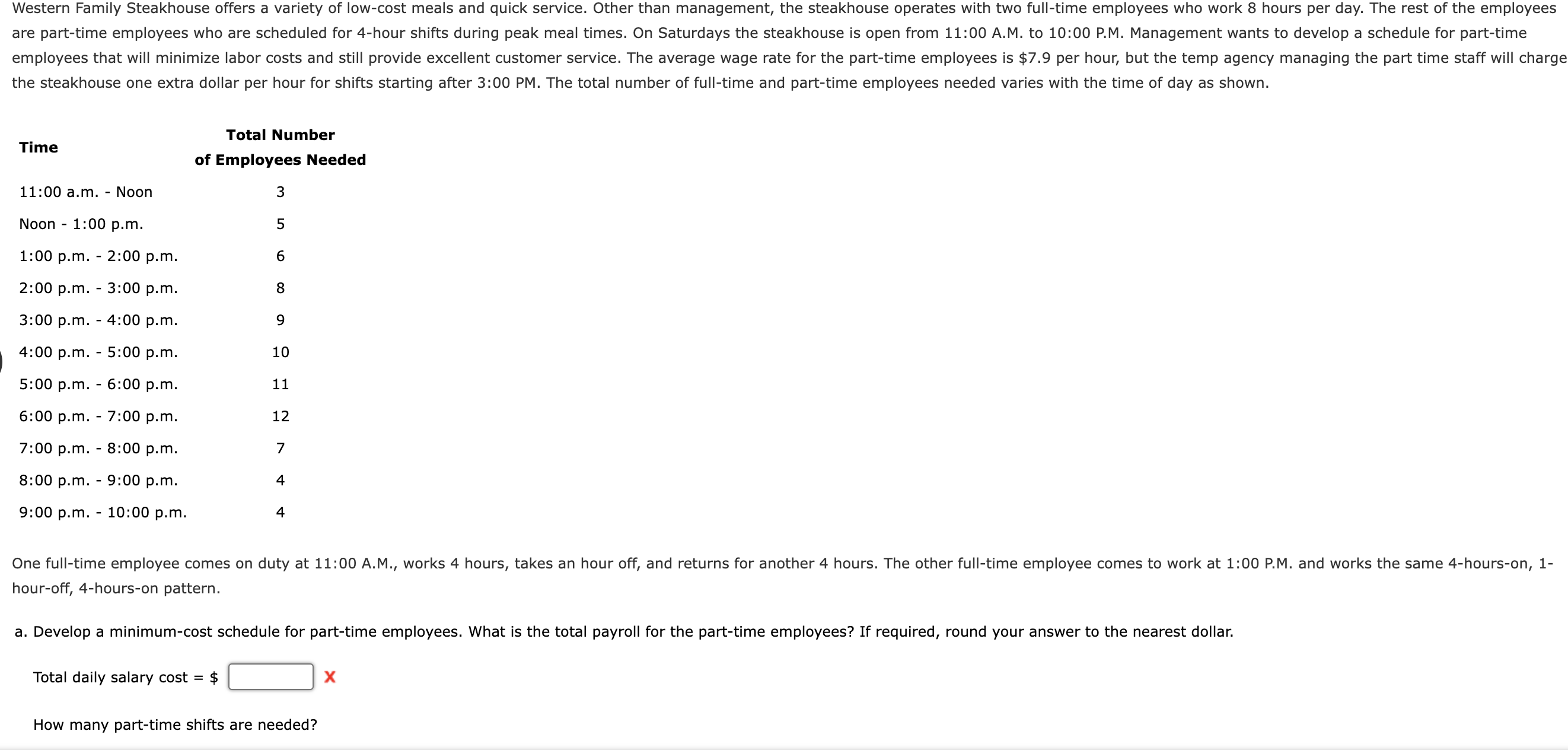 Solved the steakhouse one extra dollar per hour for shifts | Chegg.com