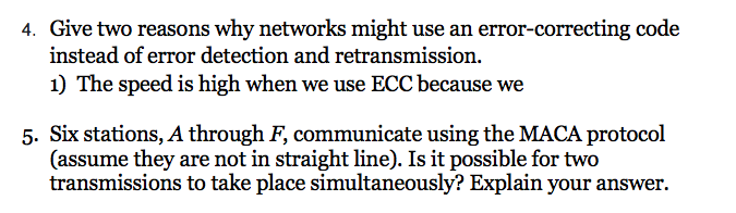 Solved 4. Give two reasons why networks might use an | Chegg.com