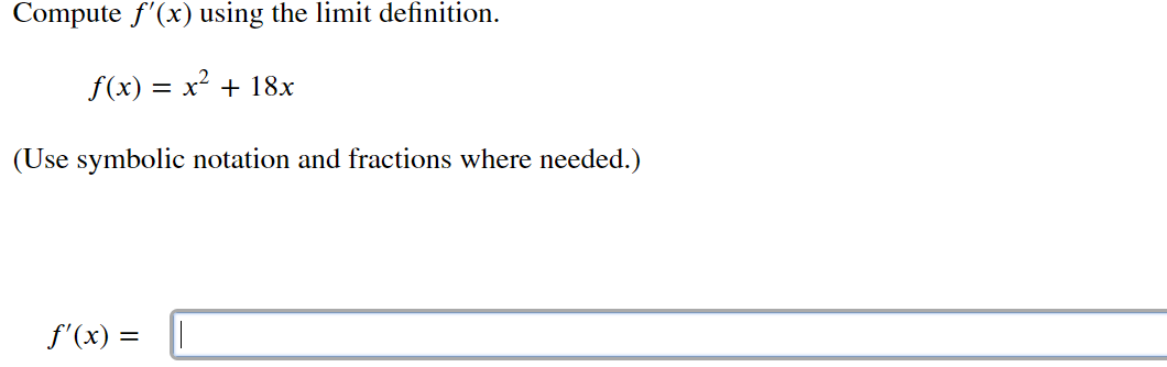 Solved Compute f'(x) ﻿using the limit | Chegg.com