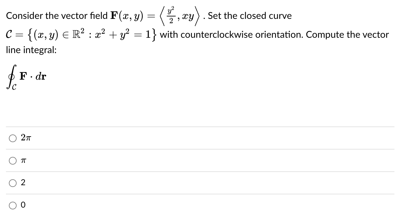 Solved Consider the vector field F(x,y)=(:y22,xy:). ﻿Set the | Chegg.com