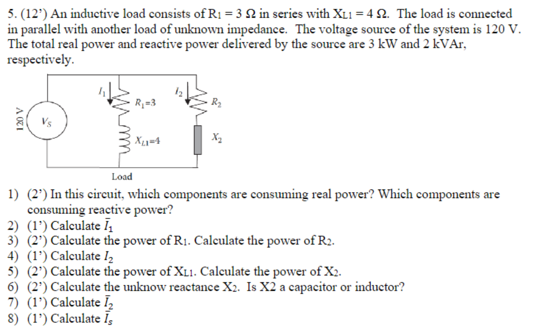 Solved 5. (12') An inductive load consists of R1=3Ω in | Chegg.com