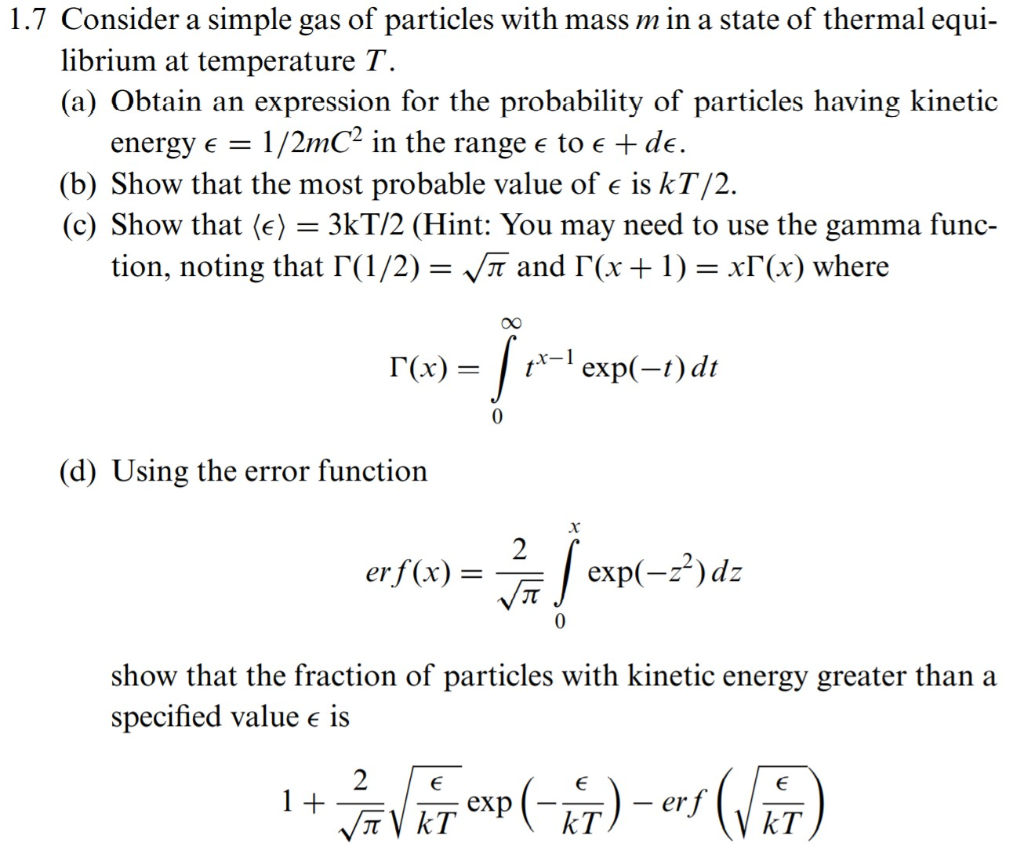 Solved 1.7 Consider a simple gas of particles with mass m in | Chegg.com