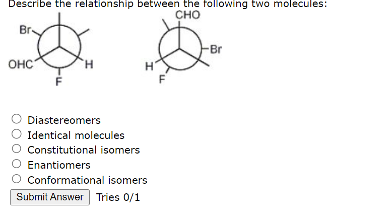 Solved Identical molecules Constitutional isomers | Chegg.com