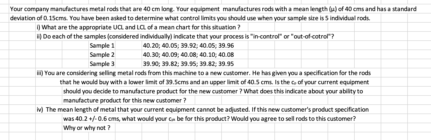Solved Your company manufactures metal rods that are 40 cm | Chegg.com