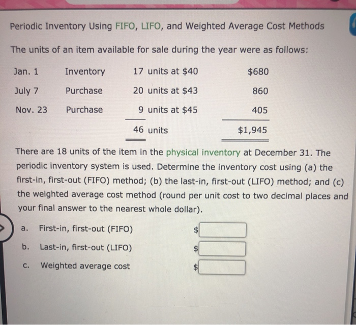 Solved Periodic Inventory Using FIFO, LIFO, and Weighted | Chegg.com