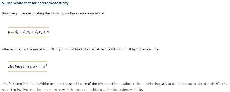 Solved 5. The White test for heteroskedasticity Suppose you | Chegg.com