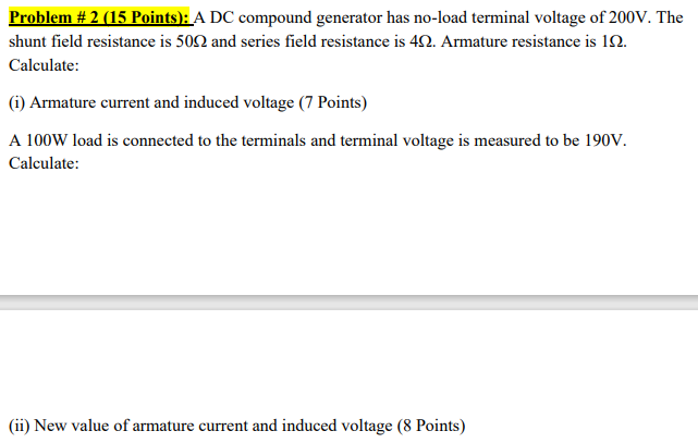 Solved Problem # 2 (15 Points): A DC compound generator has | Chegg.com