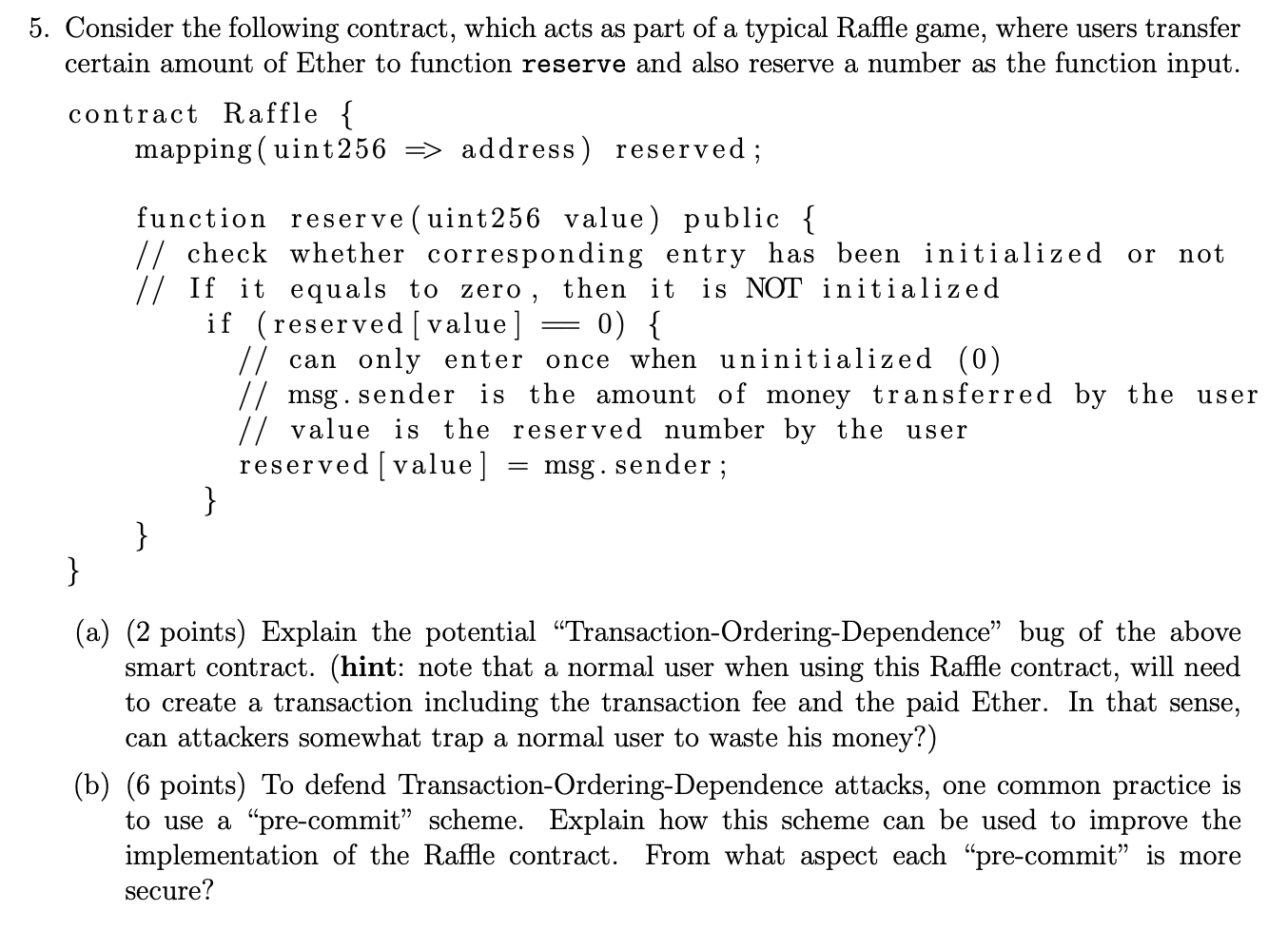 5. Consider the following contract, which acts as | Chegg.com