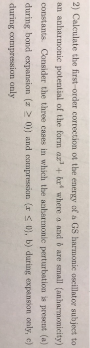 Solved 2 Calculate The First Order Correction Ot The Energy
