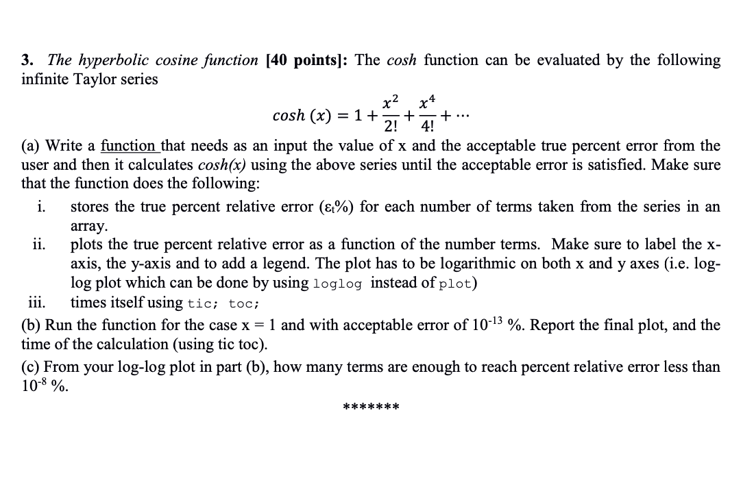 Solved 3. The hyperbolic cosine function [40 points]: The | Chegg.com