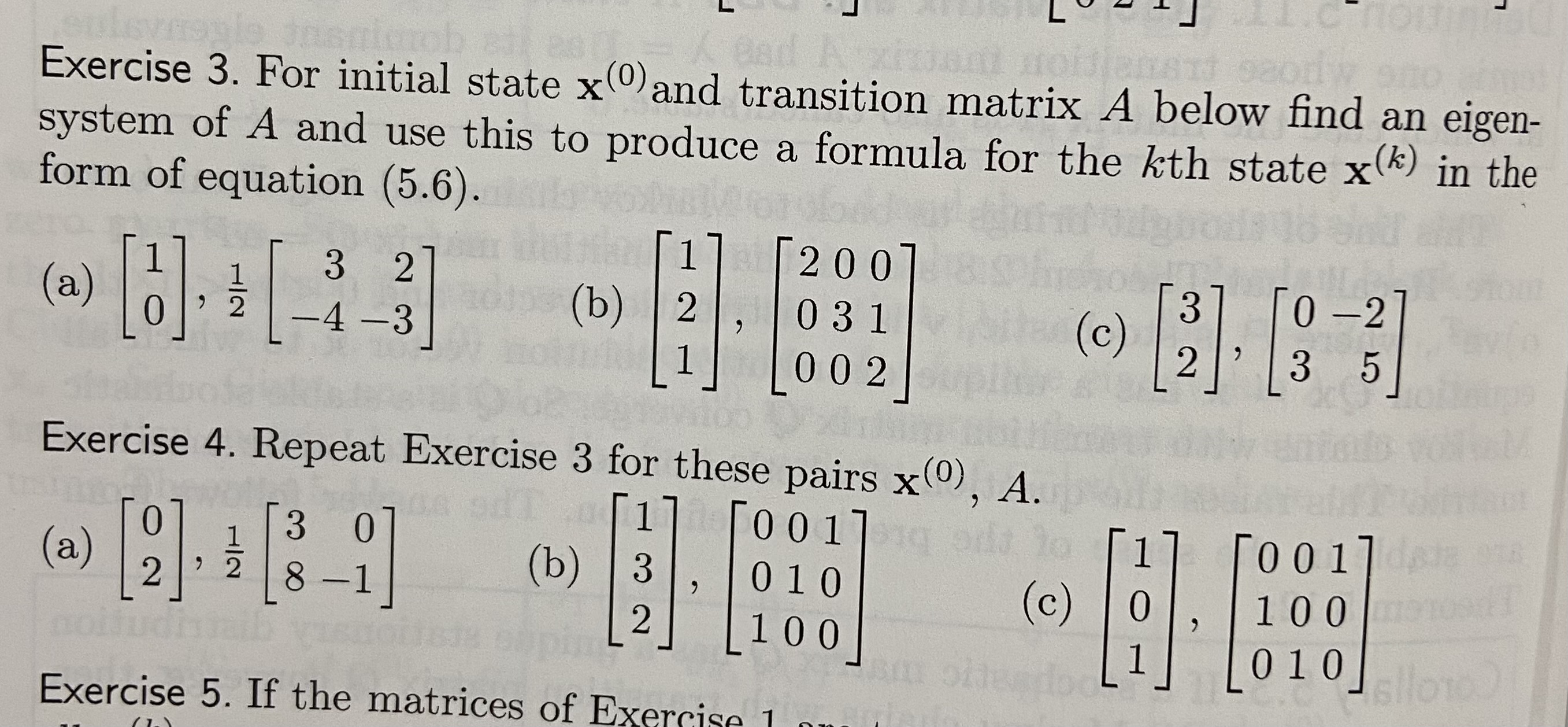 Solved Exercise 3. For initial state x(0) and transition | Chegg.com