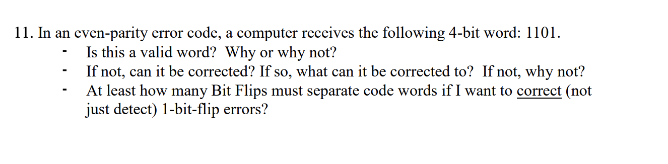 11. In an even-parity error code, a computer receives | Chegg.com
