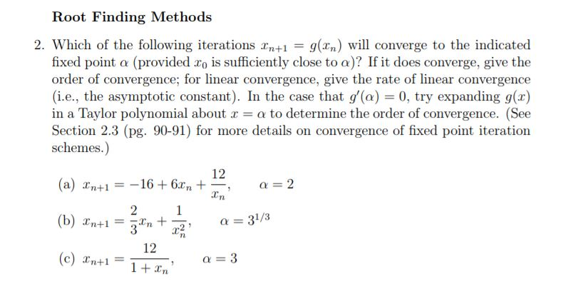 Solved Root Finding Methods 2. Which of the following | Chegg.com