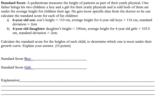 Solved Standard Score: A pediatrician measures the height of | Chegg.com