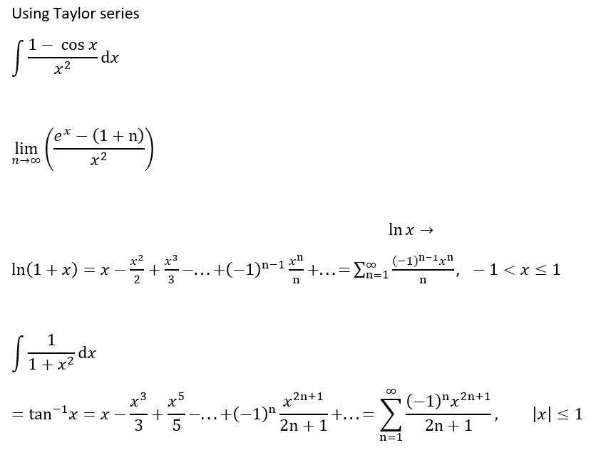 Solved Using Taylor series 1 - cos x dx x2 ex (1 + n) lim | Chegg.com