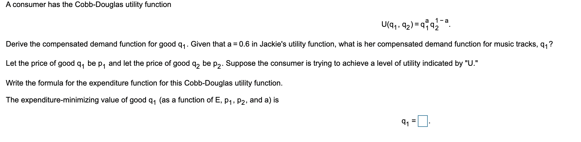 Solved A consumer has the Cobb-Douglas utility function 1-a | Chegg.com