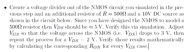 a • Create a voltage divider out of the NMOS circuit | Chegg.com