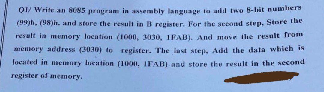 Solved Q1 Write An 8085 Program In Assembly Language To Add 
