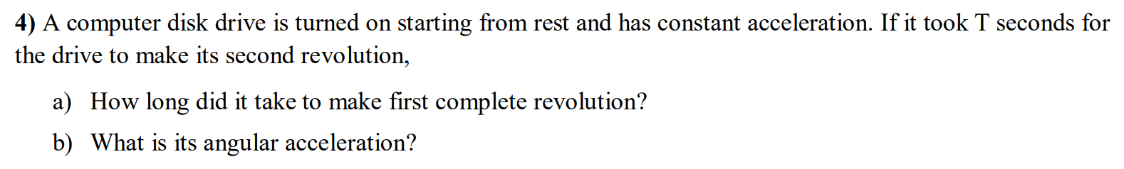 Solved A computer disk drive is turned on starting from rest | Chegg.com