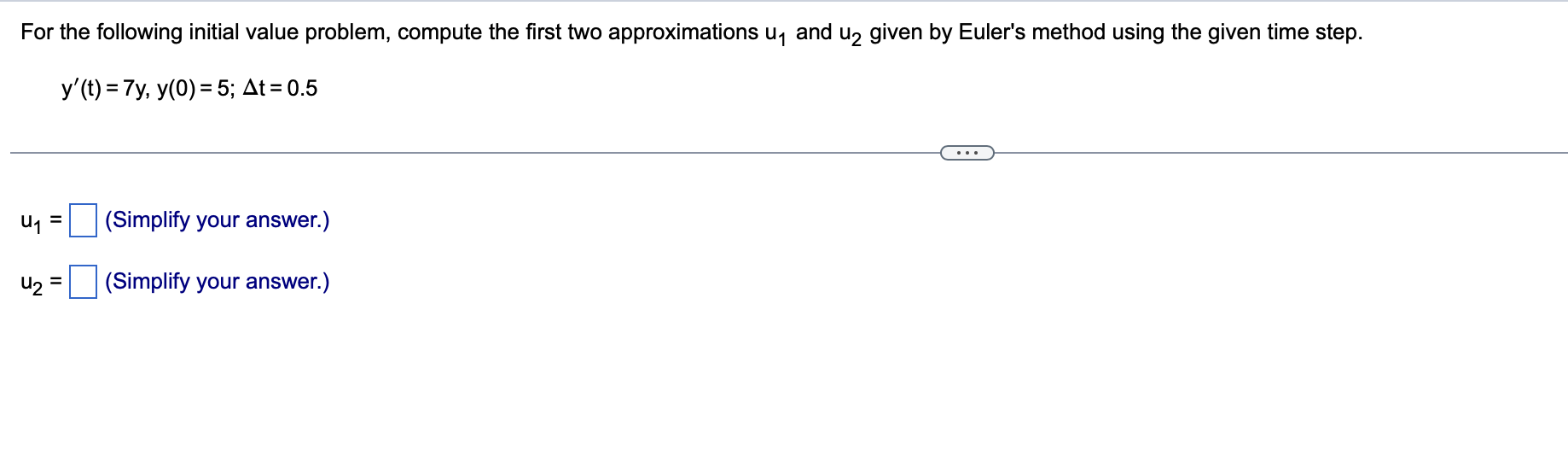 Solved For the following initial value problem, compute the | Chegg.com