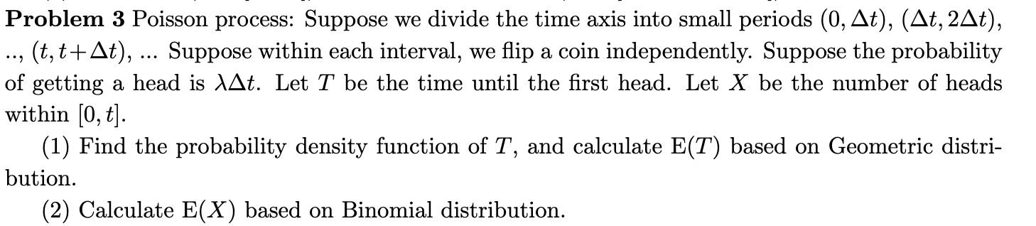 Problem 3 Poisson process: Suppose we divide the time | Chegg.com