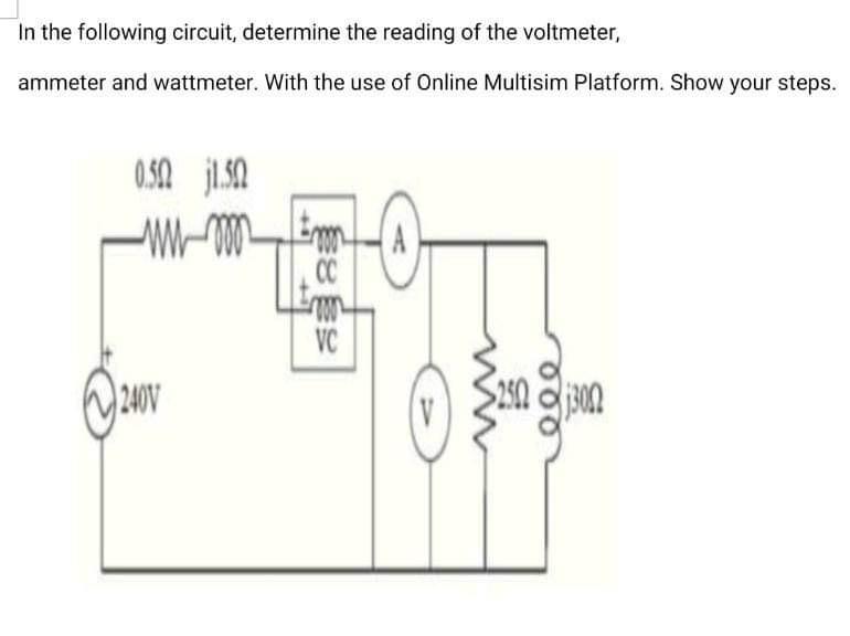 Solved In the following circuit, determine the reading of | Chegg.com