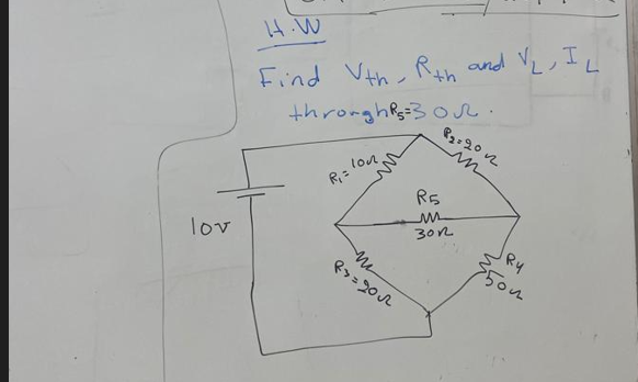 Solved Find Vth ,Rth and VL,IL through R5=30Ω. | Chegg.com