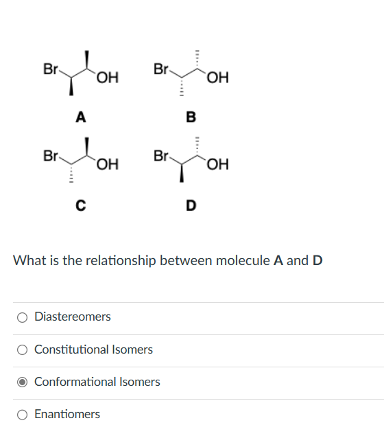 Solved BrOHB C D What is the relationship between molecule A | Chegg.com