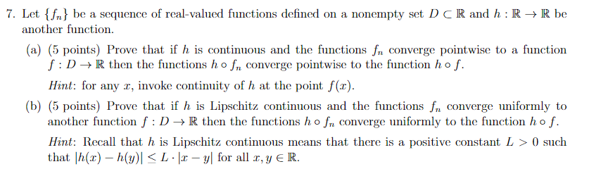 Solved 7. Let {fn} be a sequence of real-valued functions | Chegg.com